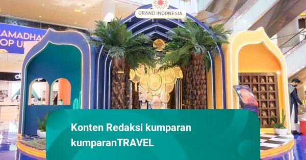 Meriahkan Ramadhan, Grand Indonesia Hadirkan Dekorasi Instagramable ... Meriahkan Ramadhan, Grand Indonesia Hadirkan Dekorasi Instagramable ...